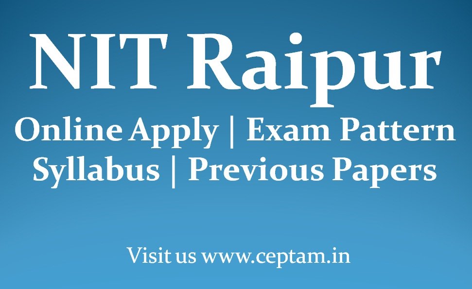 NIT Raipur Previous year question papers - CEPTAM