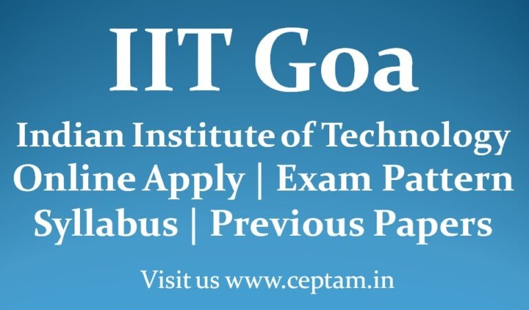 IIT Goa Previous year question papers - CEPTAM